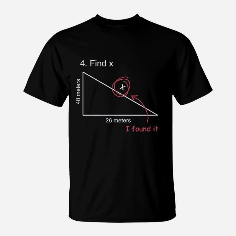 Find X Funny Saying Math Teacher TShirt - Walmart.com