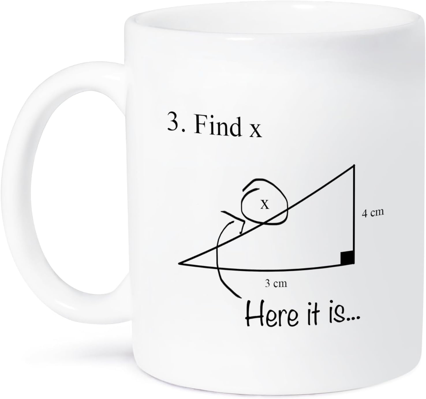 Find X Here it Is, Math Humor, School Humor, Funny, Geometry, Algebra Ceramic Mug, 11-Ounce ...