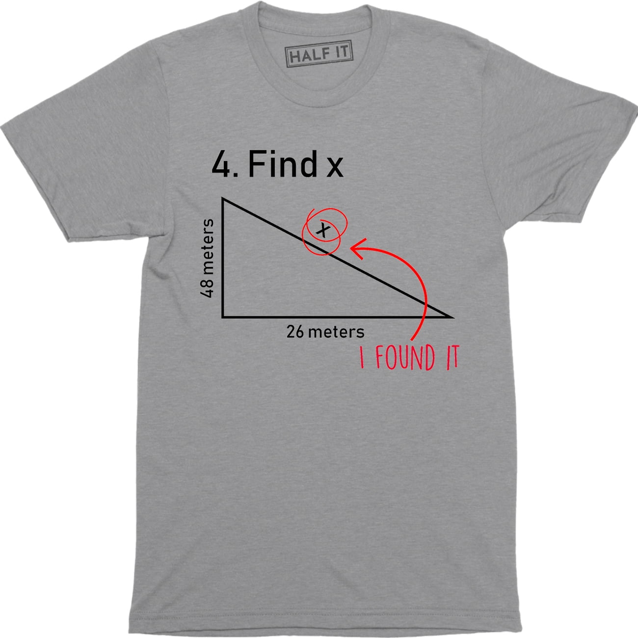 Find X , Homecoming Math Algebra Geometry Funny Student T-Shirt ...