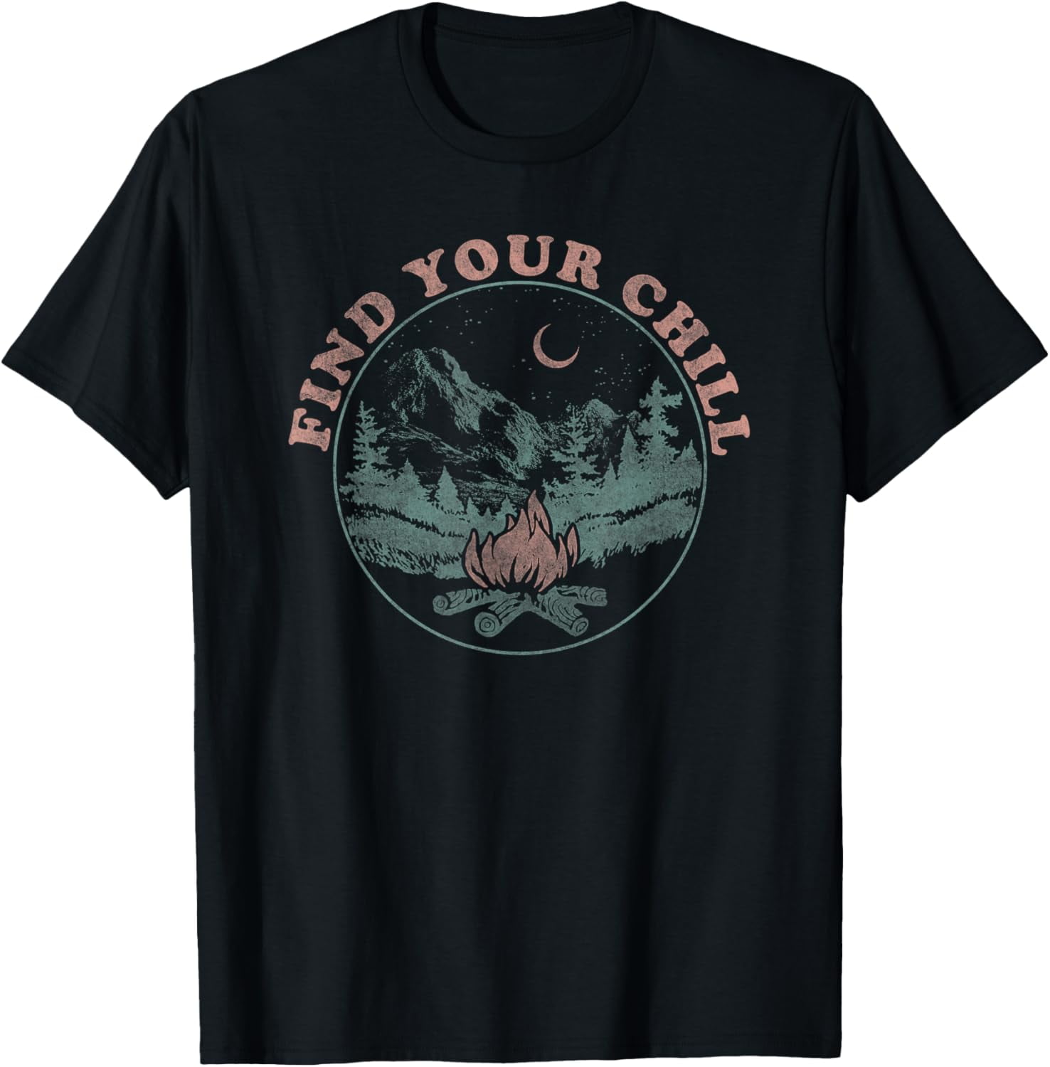 Find Your Chill Campfire Circle T-Shirt men and women can wear, black ...