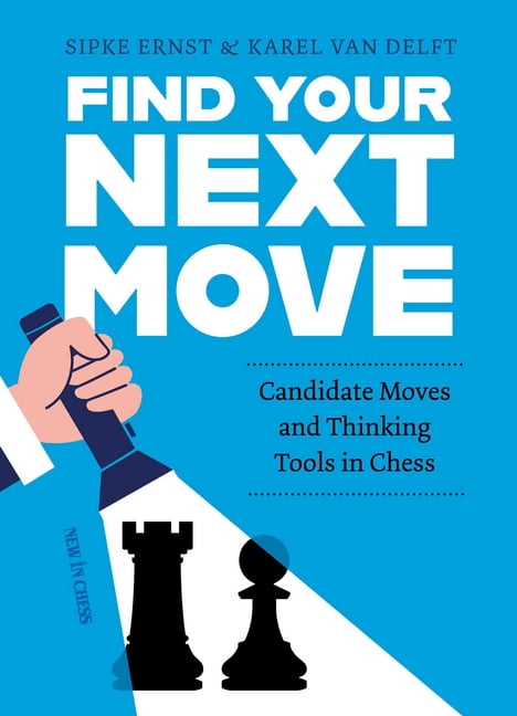 Find Your Next Move: Candidate Movers and Thinking Tools in Chess ...
