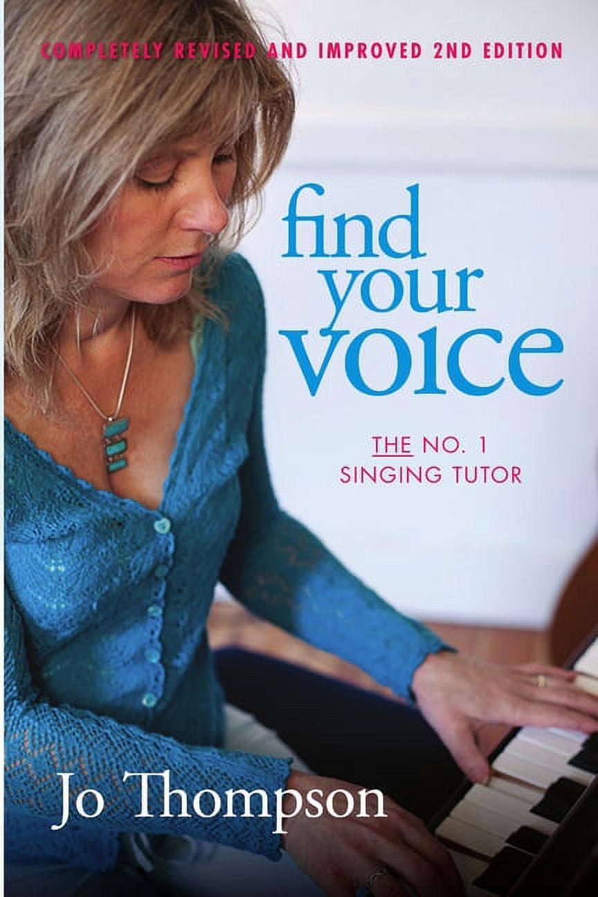 Find Your Voice - The No. 1 Singing Tutor (Paperback) - Walmart.com