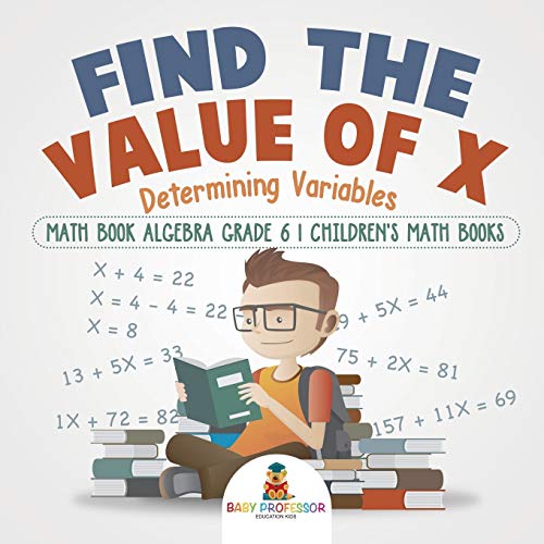 Pre-Owned Find the Value of X: Determining Variables - Math Book ...