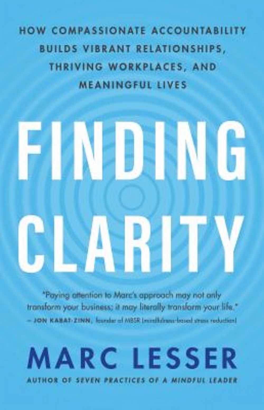 Finding Clarity: How Compassionate Accountability Builds Vibrant ...