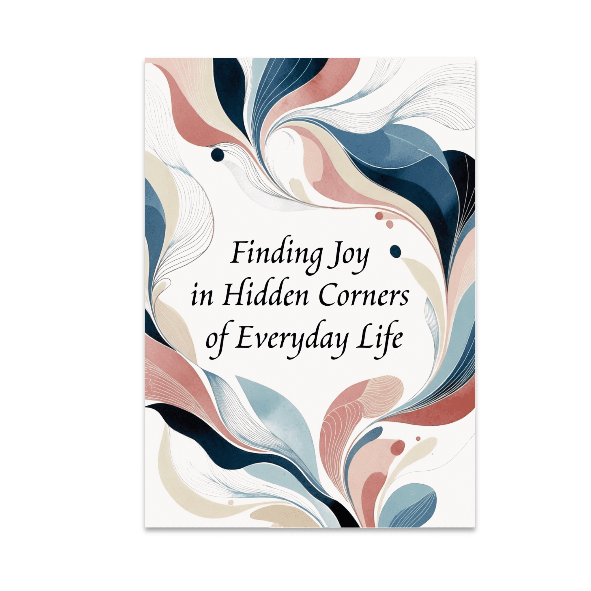 Finding Joy in Hidden Corners of Everyday Life - Home Decor Enthusiast ...