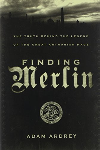 Pre-Owned Finding Merlin: The Truth Behind the Legend of the Great ...
