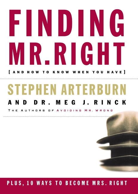 Finding Mr. Right: And How to Know When You Have, (Paperback) - Walmart ...