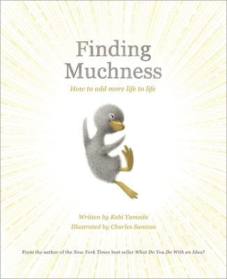 Pre-Owned Finding Muchness: How to Add More Life to Life (Hardcover ...