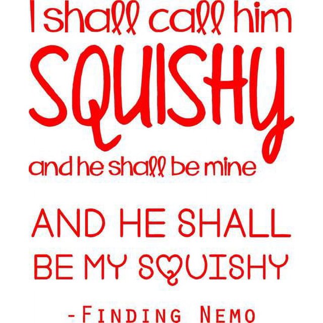 Finding Nemo Movie Quote - Dori Fish Squishy Vinyl Wall Decal / Sticker ...