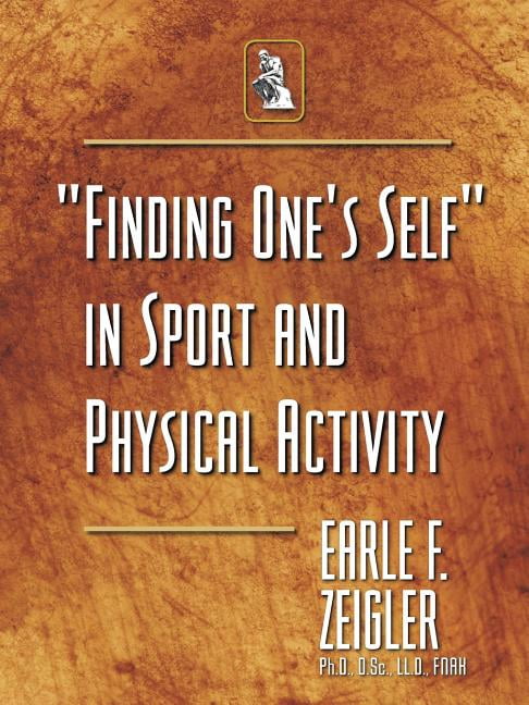 "Finding One's Self" in Sport and Physical Activity, (Paperback ...