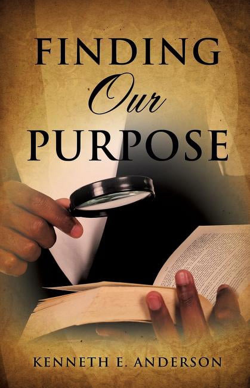 Finding Our Purpose (Paperback) - Walmart.com