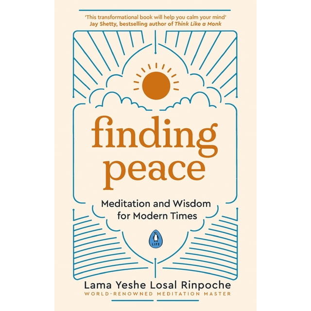 Finding Peace: Meditation and Wisdom for Modern Times, (Paperback ...