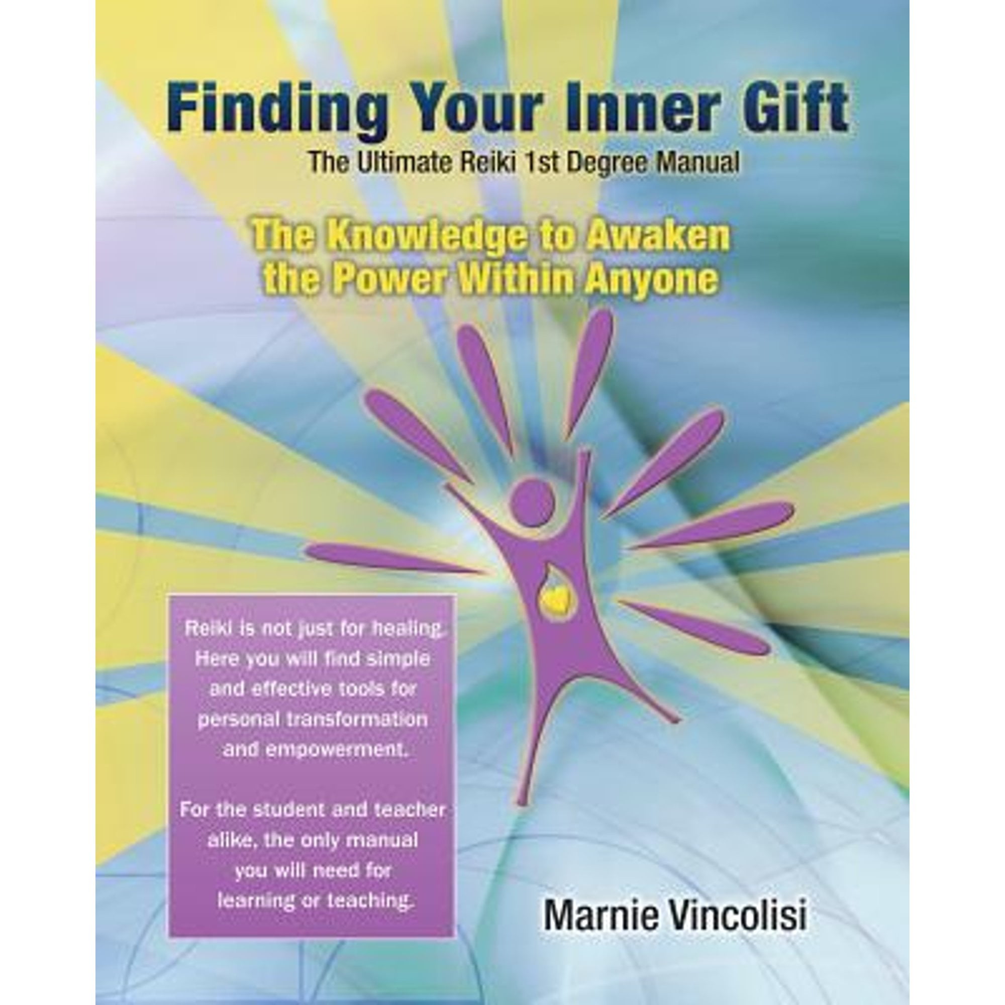 Pre-Owned Finding Your Inner Gift, the Ultimate 1st Degree Reiki Manual ...