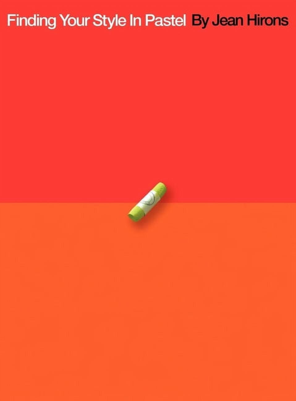 Finding Your Style In Pastel (Hardcover) by Jean Hirons - Walmart.com