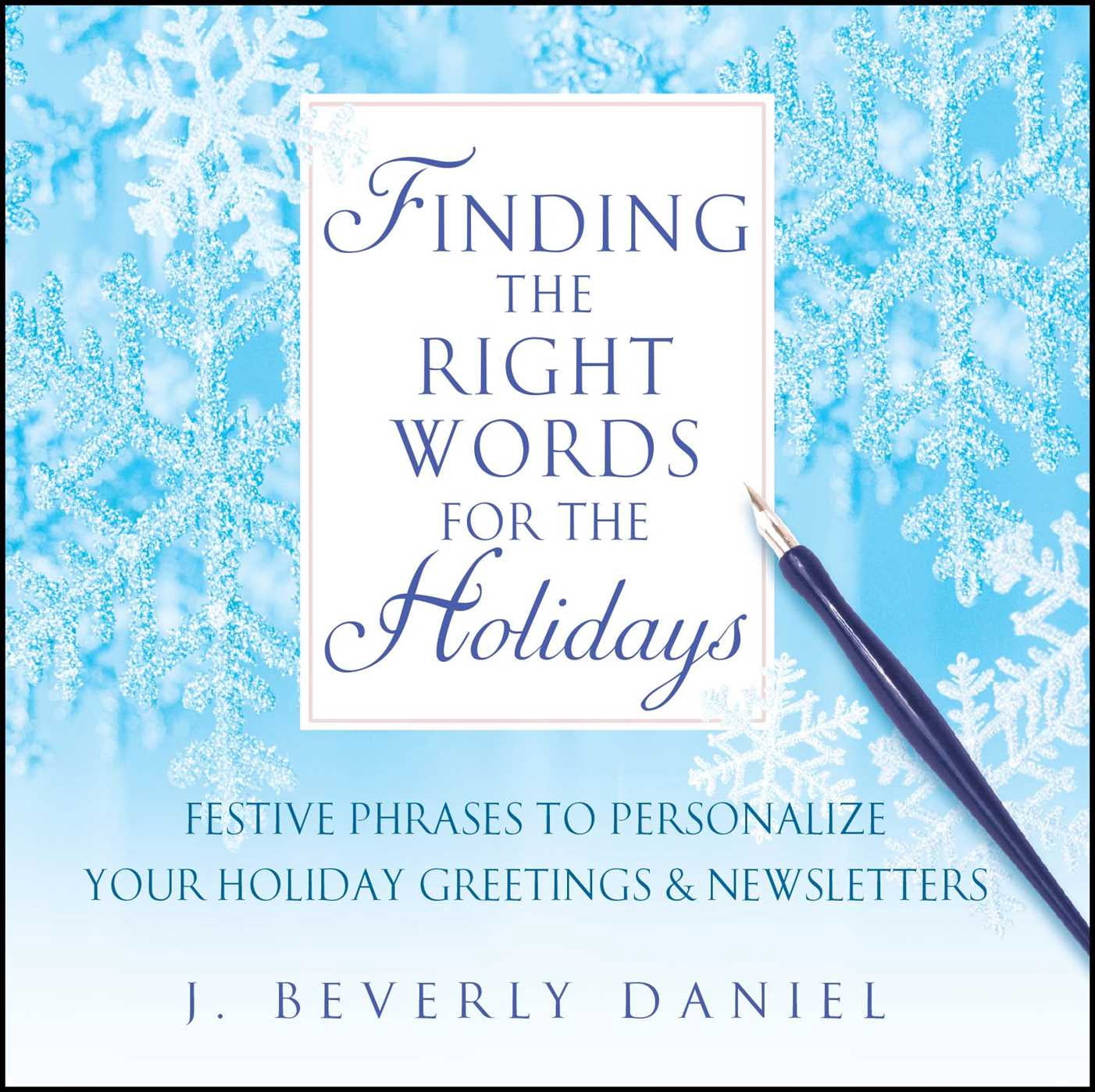 Finding the Right Words for the Holidays : Festive Phrases to ...