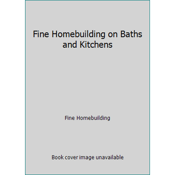 Fine Homebuilding Books - Walmart.com