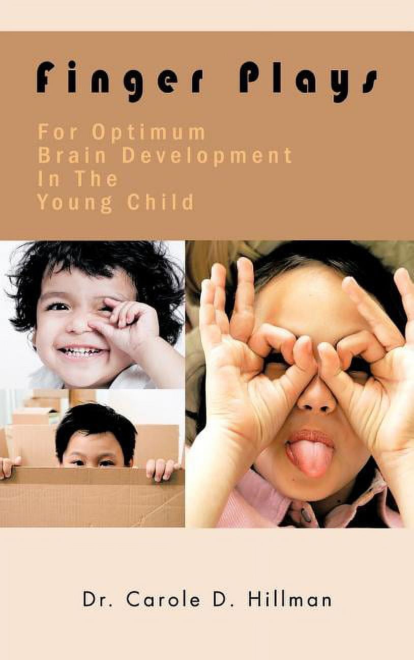 Finger Plays for Optimum Brain Development in the Young Child ...