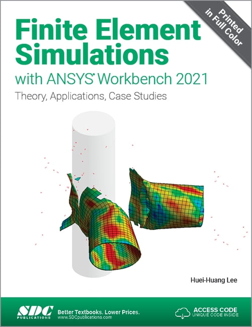 Finite Element Simulations with ANSYS Workbench 2021 (Paperback) by ...