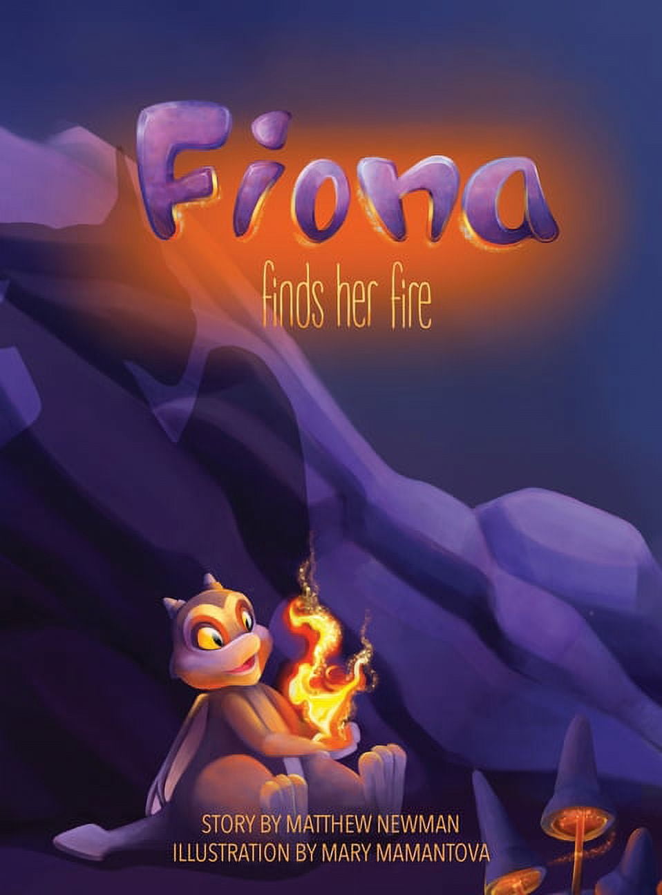 Fiona Finds Her Fire -- Matthew Newman - Walmart.com