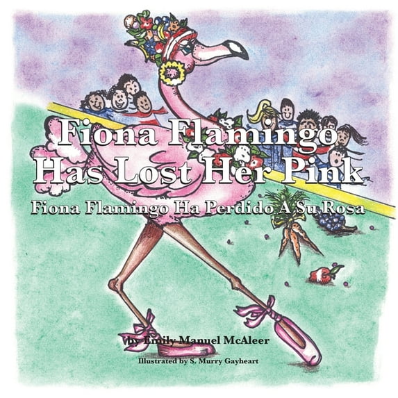 Fiona Flamingo Has Lost Her Pink (Paperback) - Walmart.com