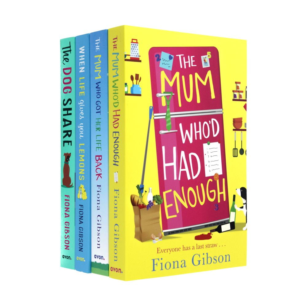 Fiona Gibson 4 book collection (The Dog Share, When Life Gives,The Mum Whod, The Mum Who Got ...