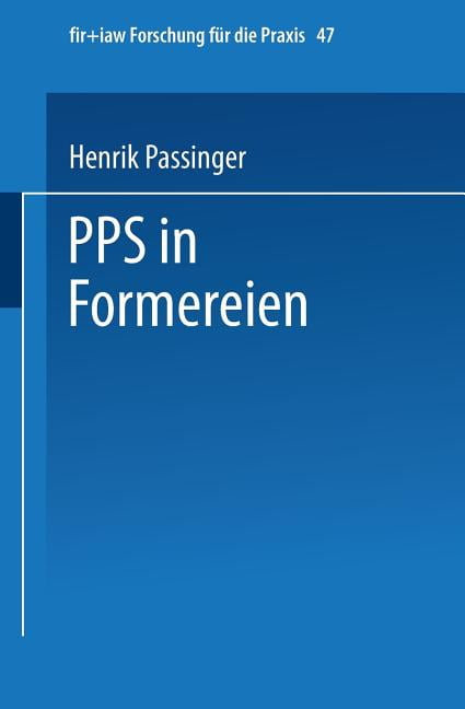 Fir+iaw Forschung Für Die Praxis: Pps in Formereien (Paperback ...