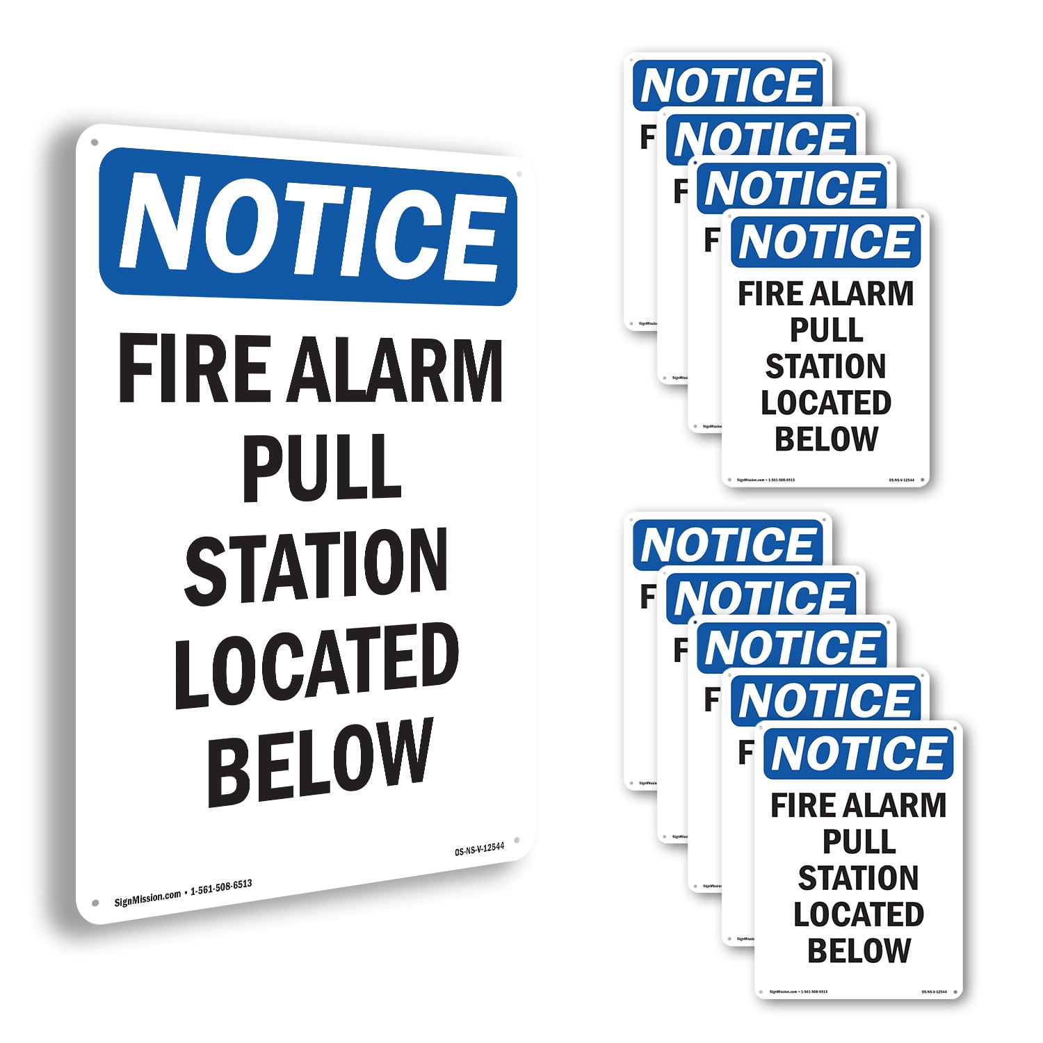 Fire Alarm Pull Station Located Below OSHA Notice Aluminum Sign 24 Inch ...