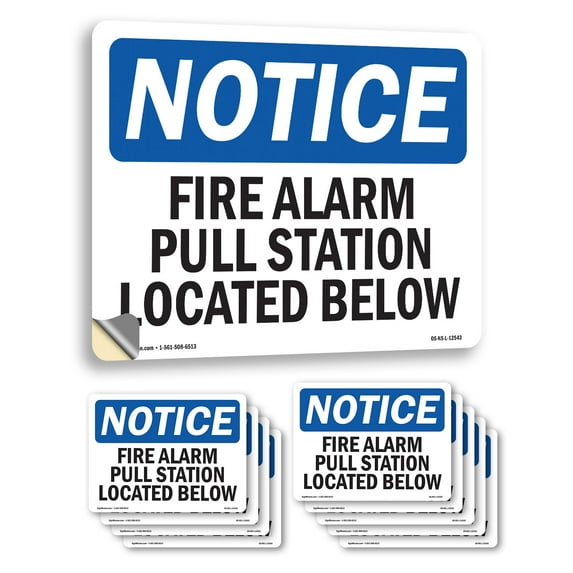 Fire Alarm Pull Station Located Below OSHA Notice Vinyl Decal Label 10 ...