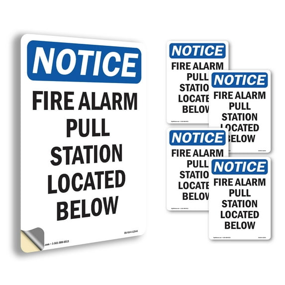 Fire Alarm Pull Station Located Below OSHA Notice Vinyl Decal Label 5 ...