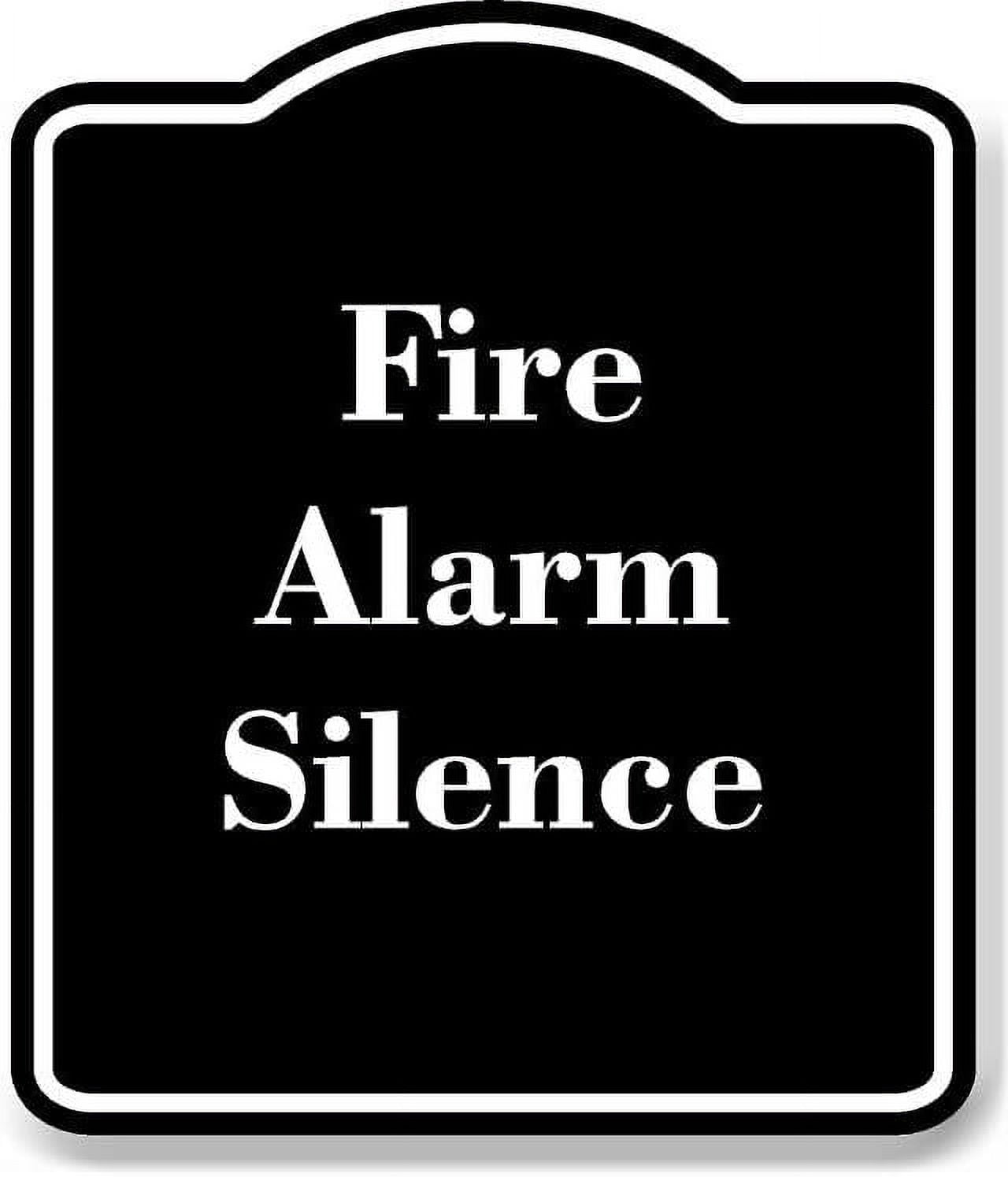 Fire Alarm Silence BLACK Aluminum Composite Sign 20''x24'' - Walmart.com