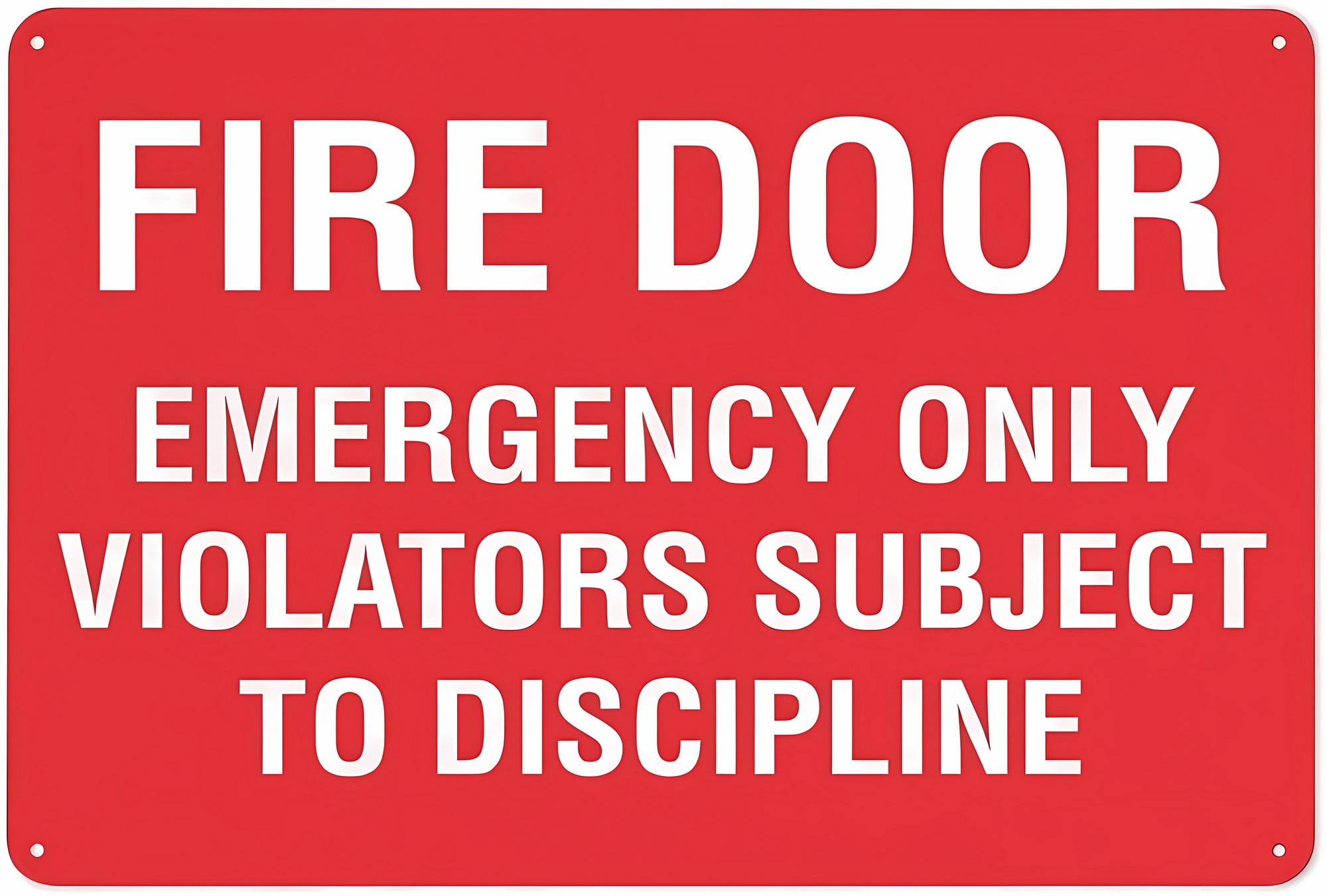 Fire Door Emergency Only Violators Subject to Discipline Sign - 8"x12 ...