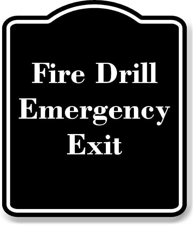 Fire Drill Emergency Exit BLACK Aluminum Composite Sign 15''x18 ...