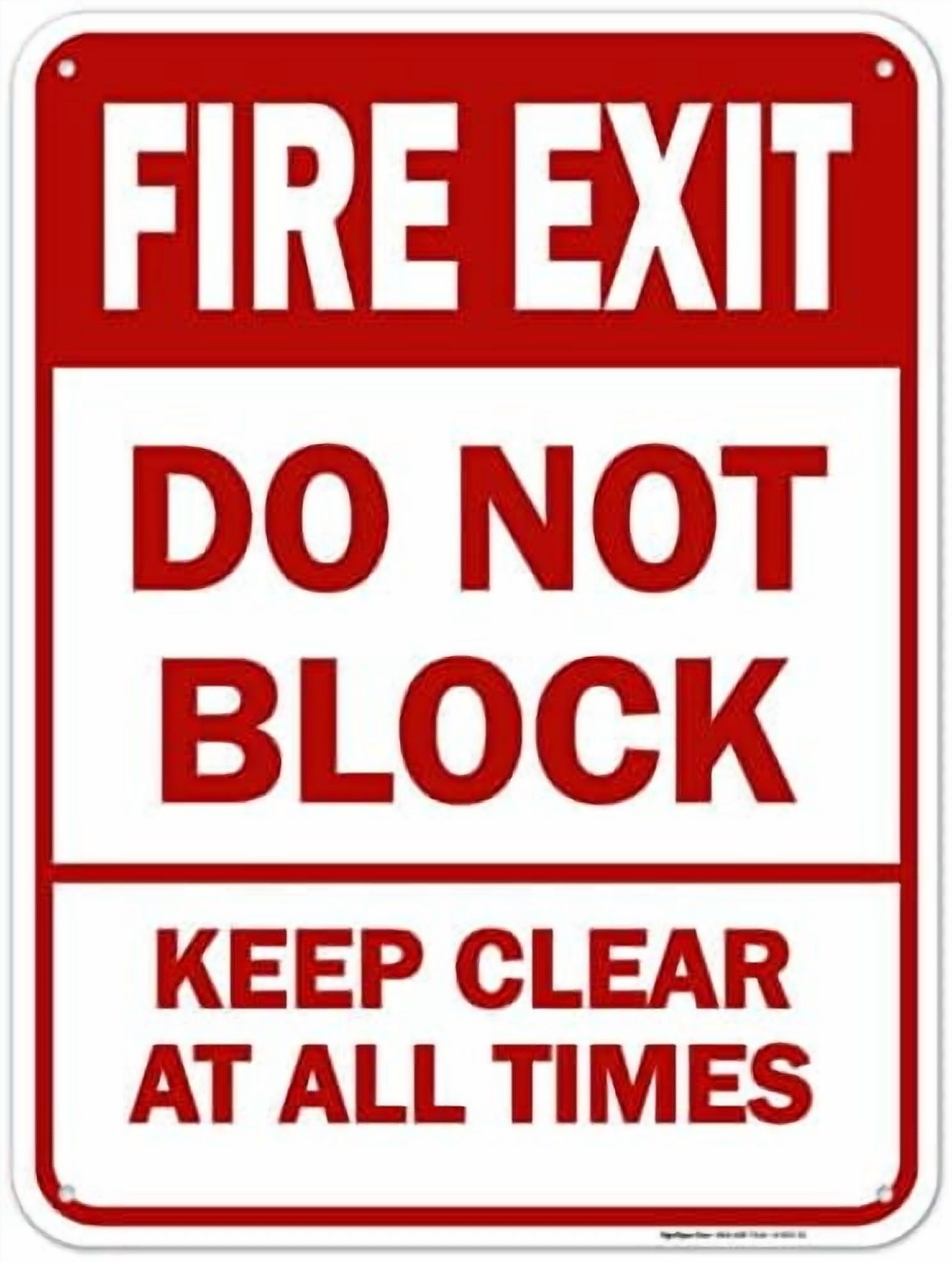 Fire Exit Sign, Do Not Block Keep Clear at All Times Safety Sign, 18x24 ...