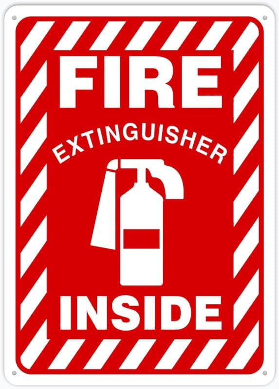 Fire Extinguisher Inside Outdoor Metal Sign - 12 X 8 Metal Signs For ...