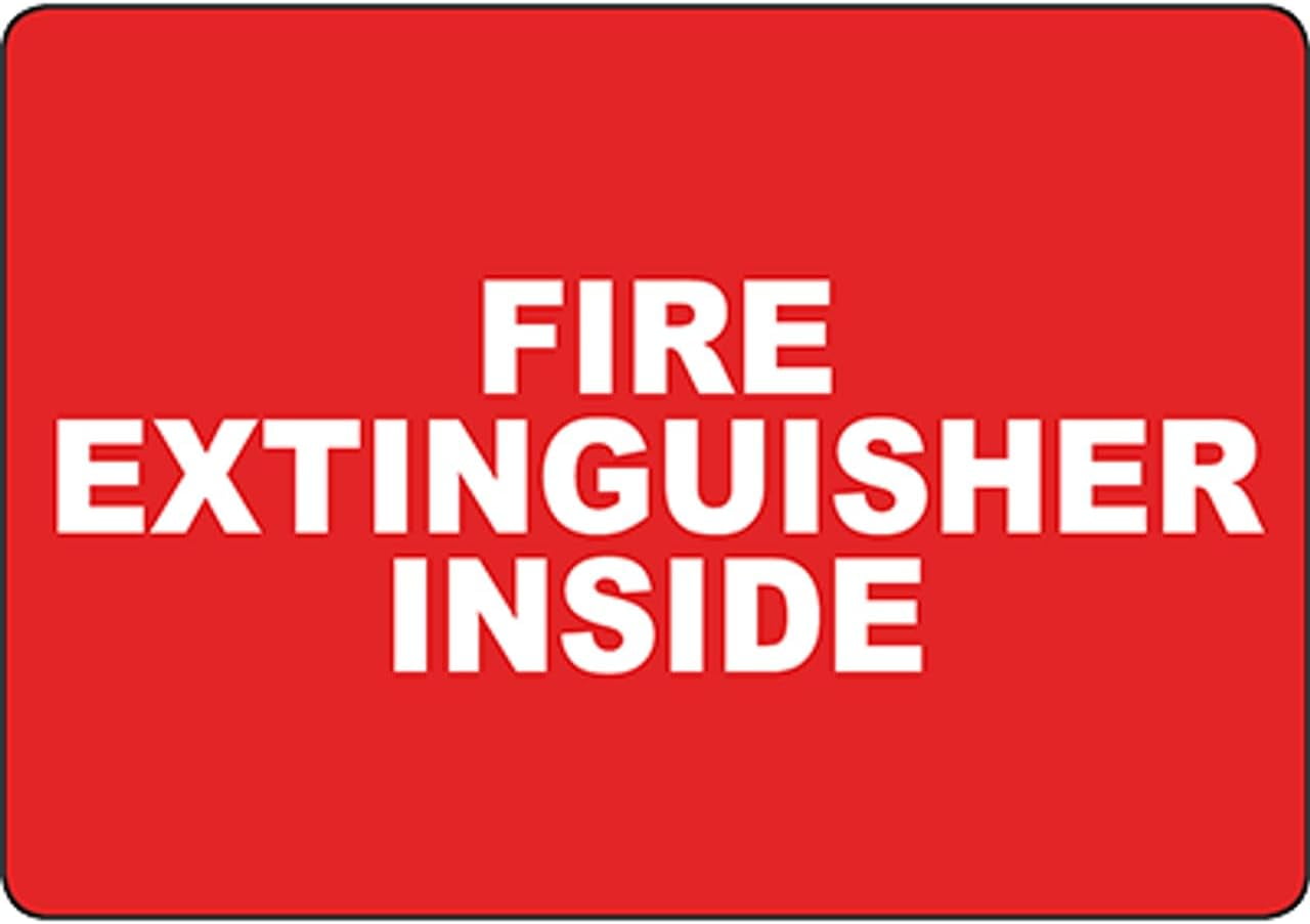 Fire Extinguisher Inside Sign Safety Signs Fire Safety Signs 8x12 Inch ...