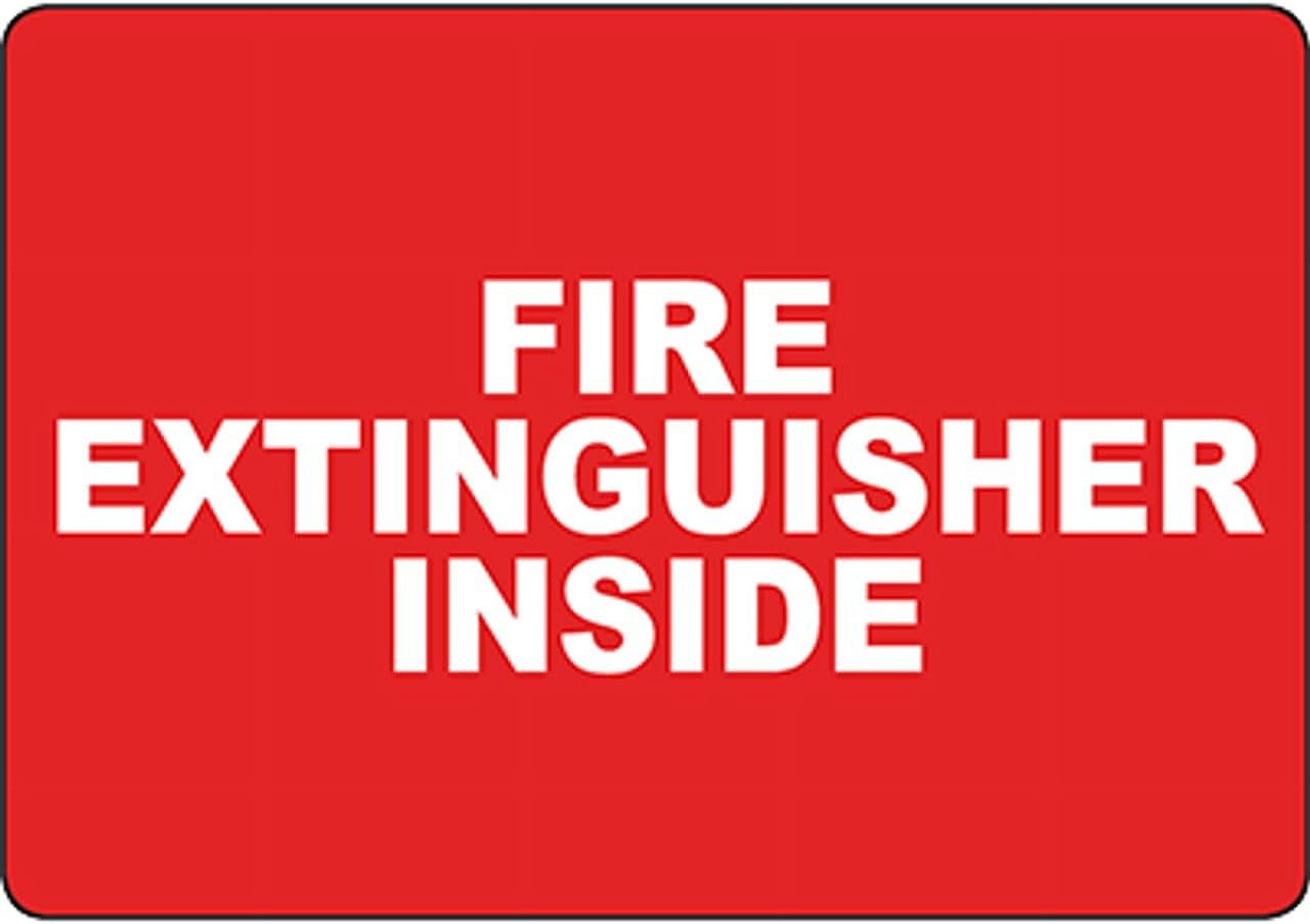 Fire Extinguisher Inside Sign Safety Signs Fire Safety Signs 8x12 Inch ...