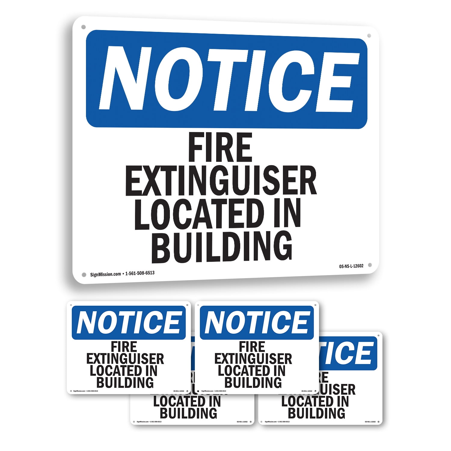 Fire Extinguisher Located In Building OSHA Notice Aluminum Sign 24 Inch ...