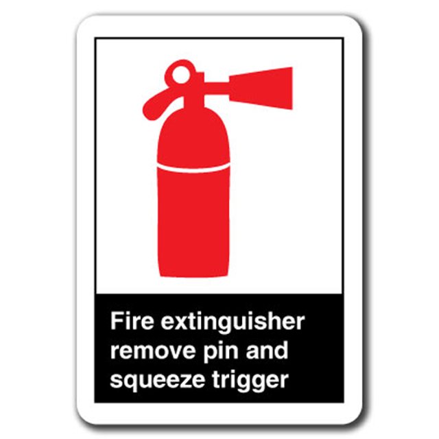 Fire Extinguisher Remove Pin And Squeeze Trigger 7"x10" Plastic Safety ...