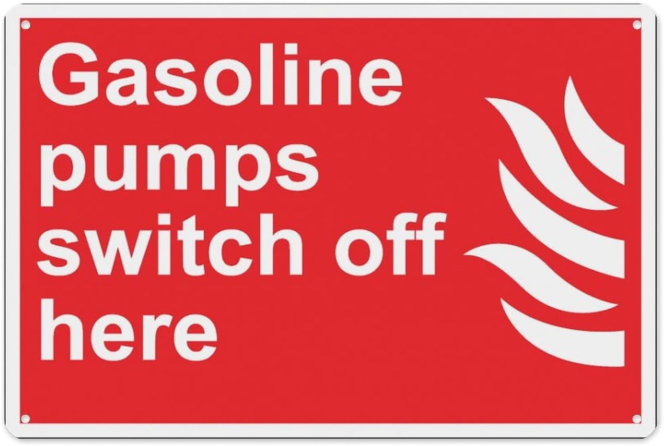 Fire - Gasoline Pumps Switch Off Here Sign 8"x12" - Aluminum Tin ...