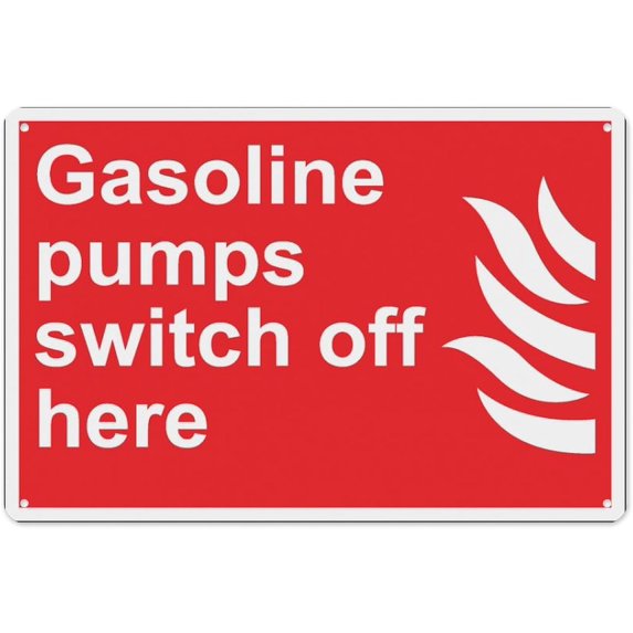 Fire - Gasoline Pumps Switch Off Here Sign 8"x12" - Aluminum Tin ...