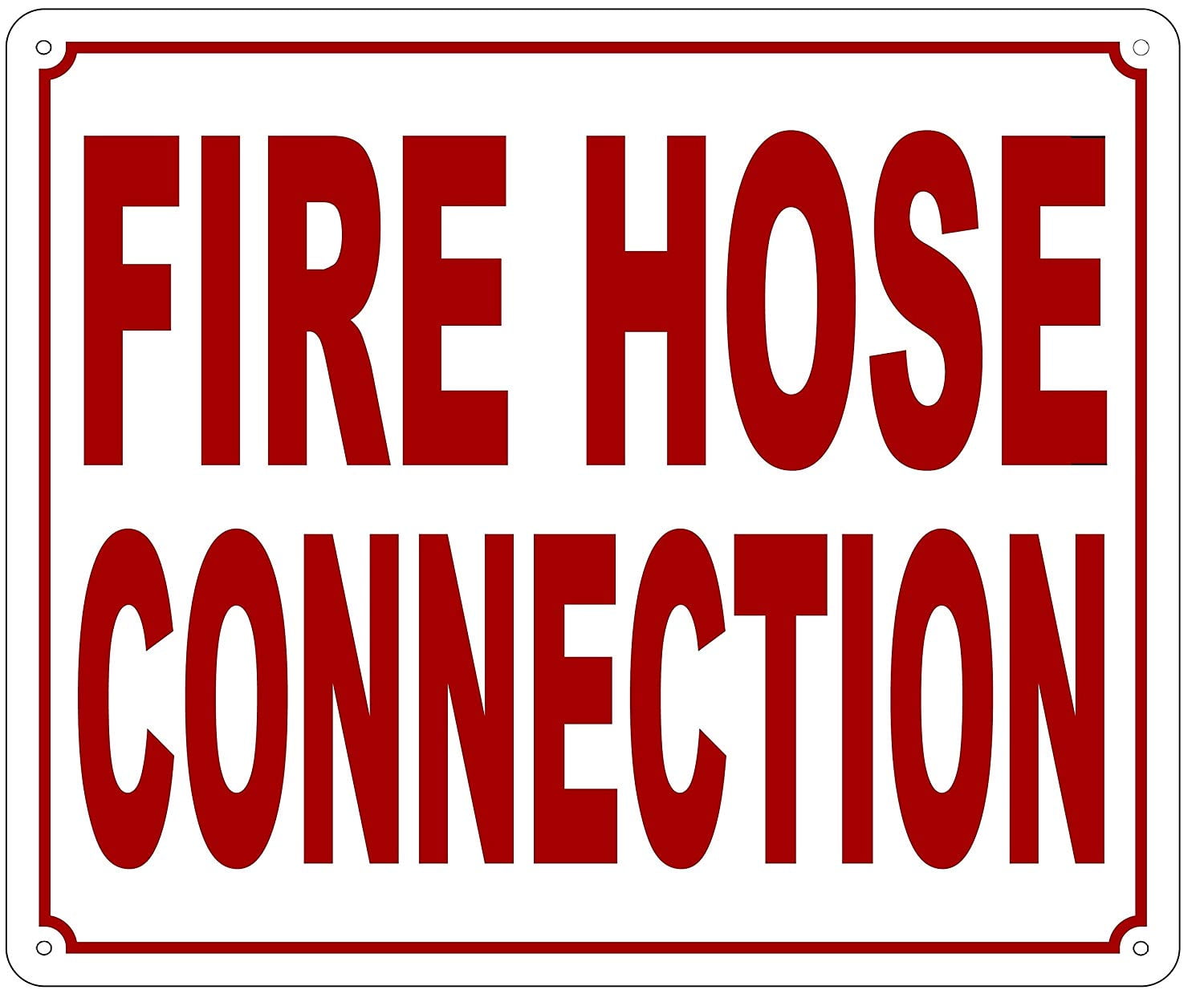 Fire Hose Connection SIGN ( ALUMINIUM RUST FREE , 10" X 12" ) - Walmart.com