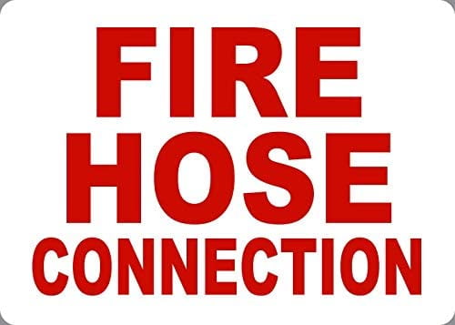 Fire Hose Connection Safety Sign- 10" x 14", .040 Aluminum - Walmart.com