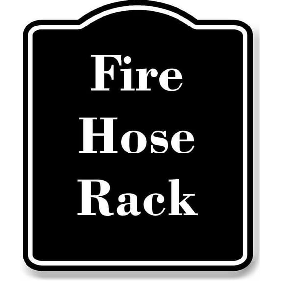 Fire Hose Rack BLACK Aluminum Composite Sign 15''x18'' - Walmart.com
