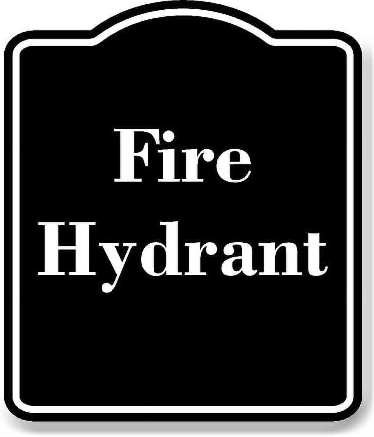 Fire Hydrant BLACK Aluminum Composite Sign 15''x18'' - Walmart.com