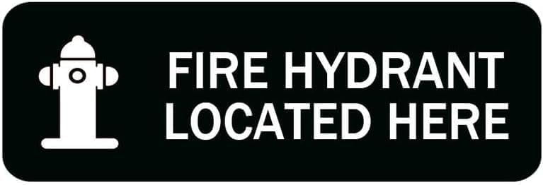 Fire Hydrant Located Here Sign Acrylic Plastic With Symbols Self ...