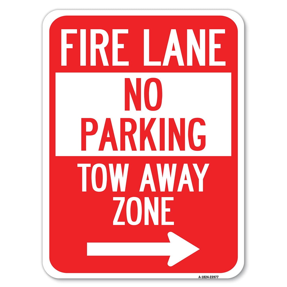 Fire Lane Tow-Away Zone with Right Arrow | 18" X 24" Heavy-Gauge ...