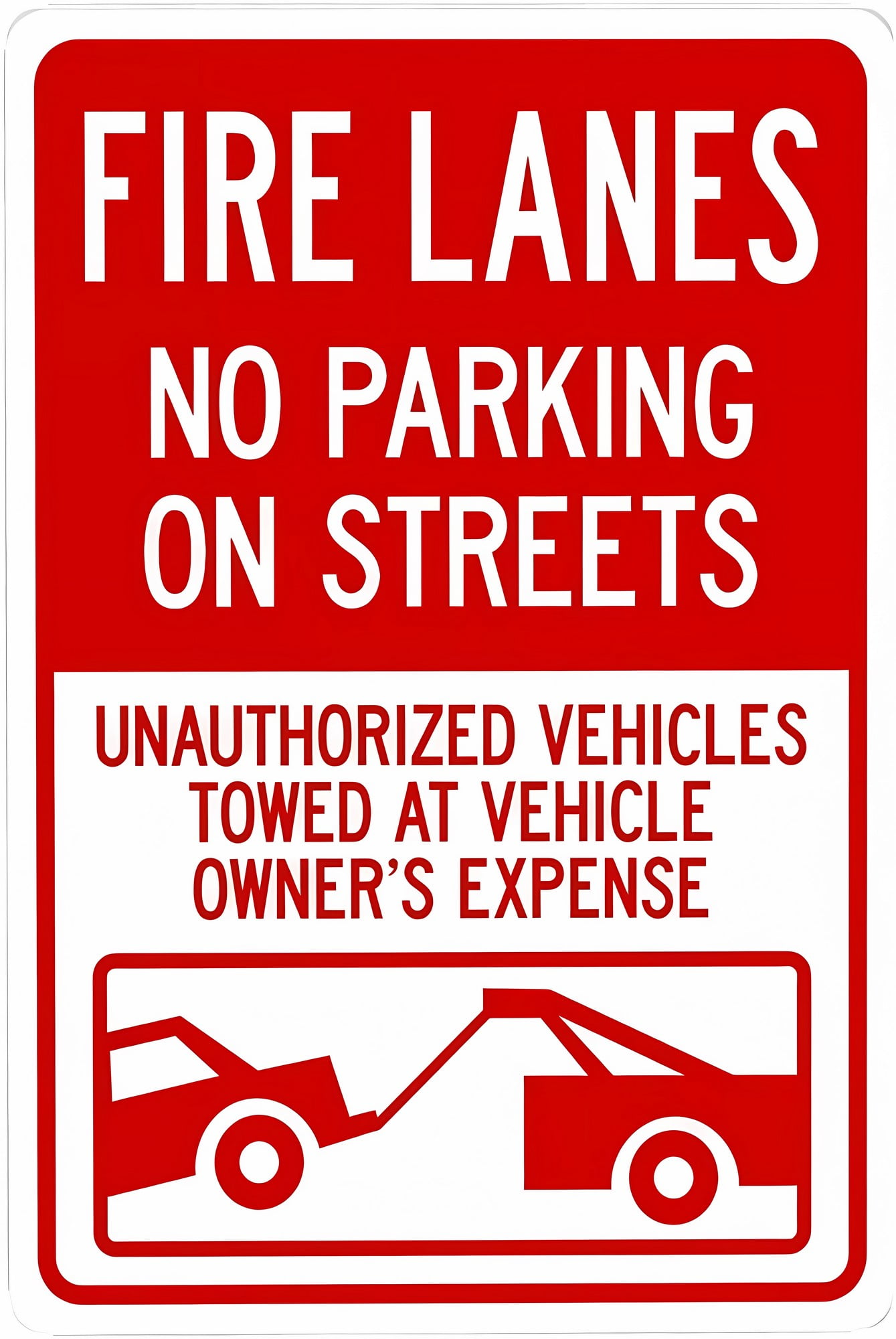 Fire Lanes No Parking On Streets Unauthorized Vehicles Towed - 8"x12 ...