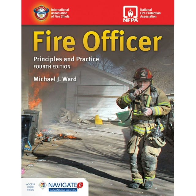 Fire Officer: Principles and Practice Includes Navigate Advantage ...