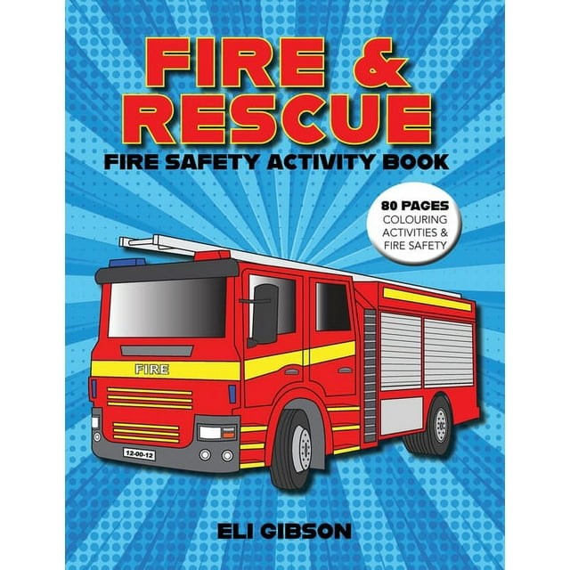 Fire & Rescue Fire Safety Activity Book: Fire truck colouring ...