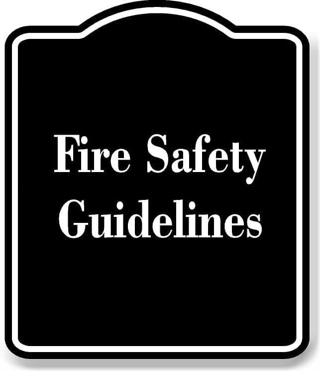 Fire Safety Guidelines BLACK Aluminum Composite Sign 20''x24 ...